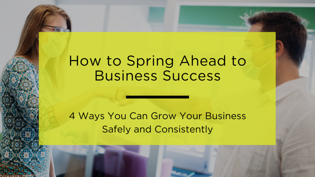 Spring Ahead to Business Success - STER-OL